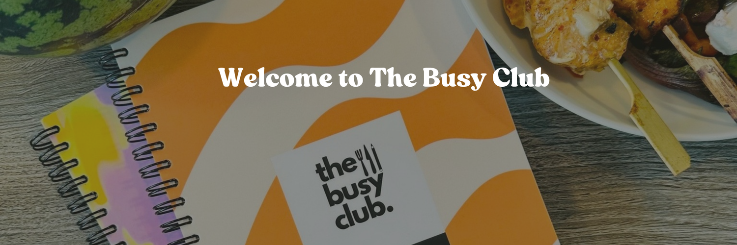 The Busy Club | Meal Planners | Food Planners | Menu Planners